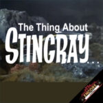 [UK] The Thing About Stingray... on TPTV - Fanderson